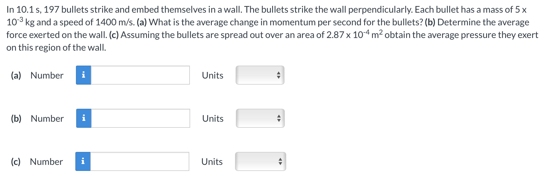 Solved In 10.1s,197 ﻿bullets strike and embed themselves in | Chegg.com