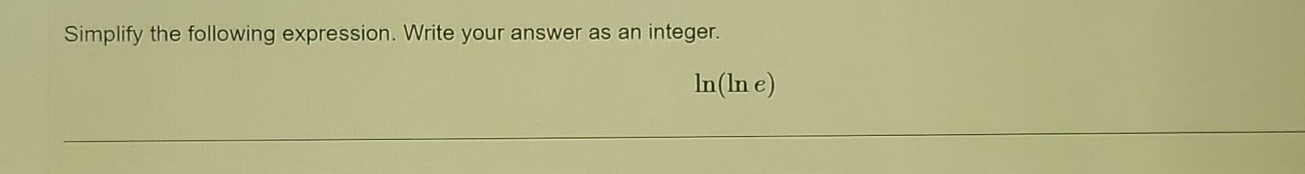 Solved Simplify the following expression. Write your answer | Chegg.com