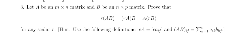 Solved 3. Let A be an mxn matrix and B be an n x p matrix. | Chegg.com