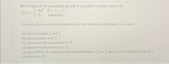 Solved Q1.1 (15pts) If the probability density of a random | Chegg.com