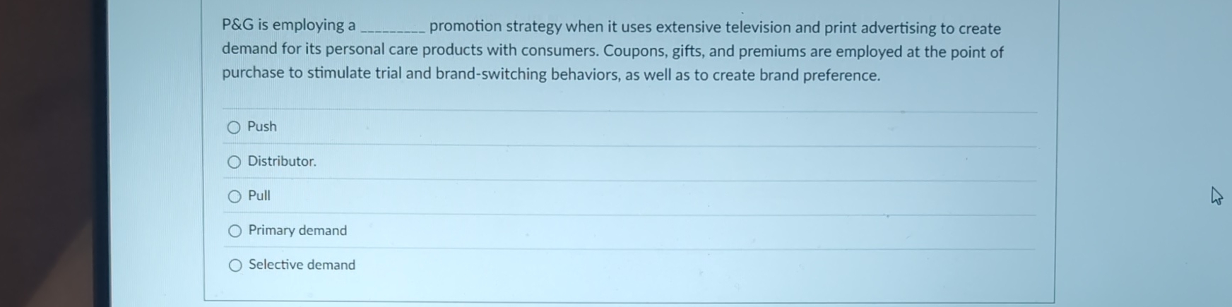 Solved P&G is employing a ﻿promotion strategy when it uses | Chegg.com