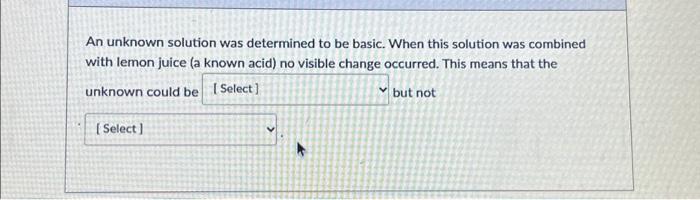 Solved An unknown solution was determined to be basic. When | Chegg.com