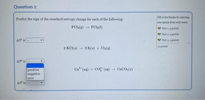 Solved Predict the sign of the standard entropy change for | Chegg.com
