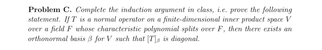 Solved Problem C. ﻿Complete the induction argument in class, | Chegg.com