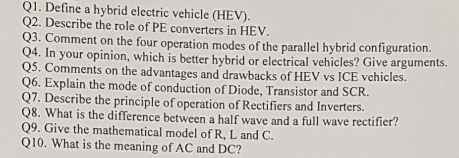 Solved Q1. Define a hybrid electric vehicle (HEV). Q2. | Chegg.com
