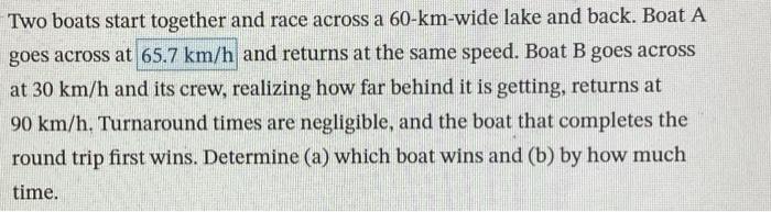 Solved Two boats start together and race across a 60-km-wide | Chegg.com