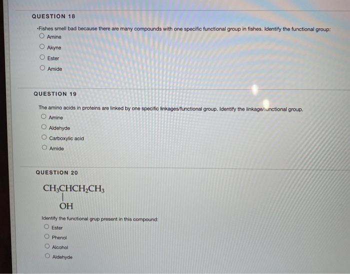 Solved QUESTION 18 Fishes smell bad because there are many | Chegg.com