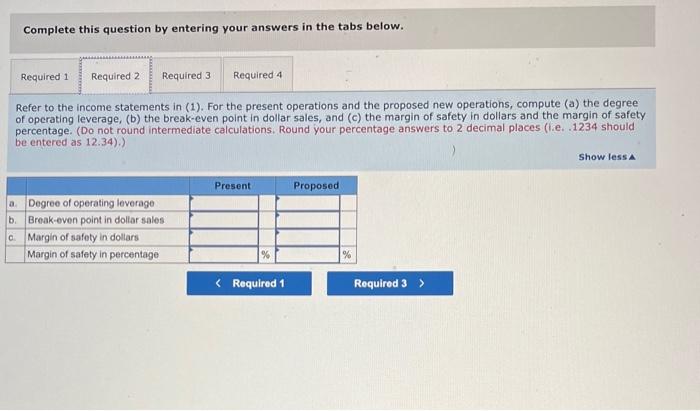 Solved Problem 5-29 Changes in Cost Structure; Break-Even | Chegg.com
