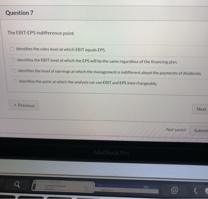 Solved Question 7 The Ebit Eps Indifference Point Identifies Chegg