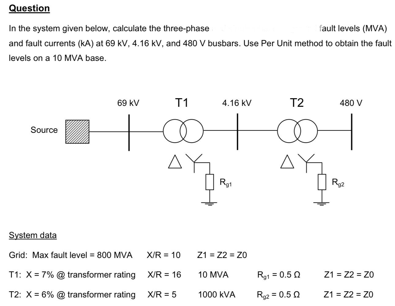 Solved QuestionIn the system given below, calculate the | Chegg.com