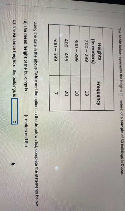 Solved The Table below represents the heights (in meters) of | Chegg.com