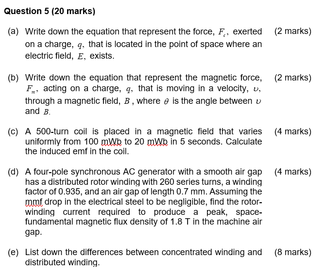 Solved Question 5 (20 ﻿marks)(a) ﻿Write down the equation | Chegg.com