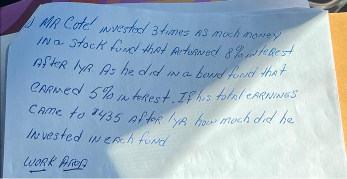 Solved 1 MR Cote' investad 3 times as much movey IN a stock | Chegg.com