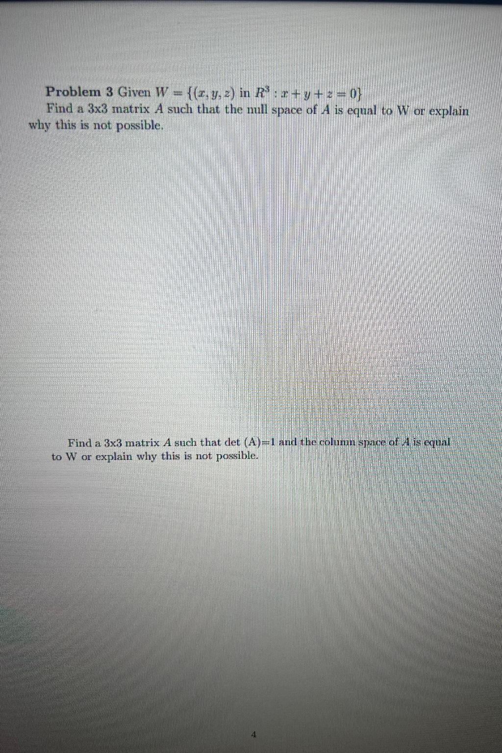 Solved Problem 3 ﻿Given W={x,y,z ﻿in {:R3:x+y+z=0} ﻿Find a | Chegg.com