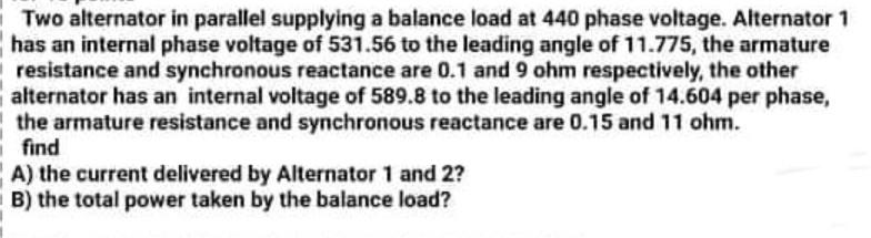 Solved Two alternator in parallel supplying a balance load | Chegg.com