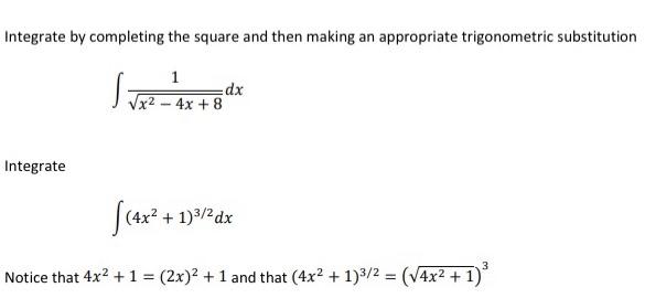 Solved Integrate by completing the square and then making an | Chegg.com