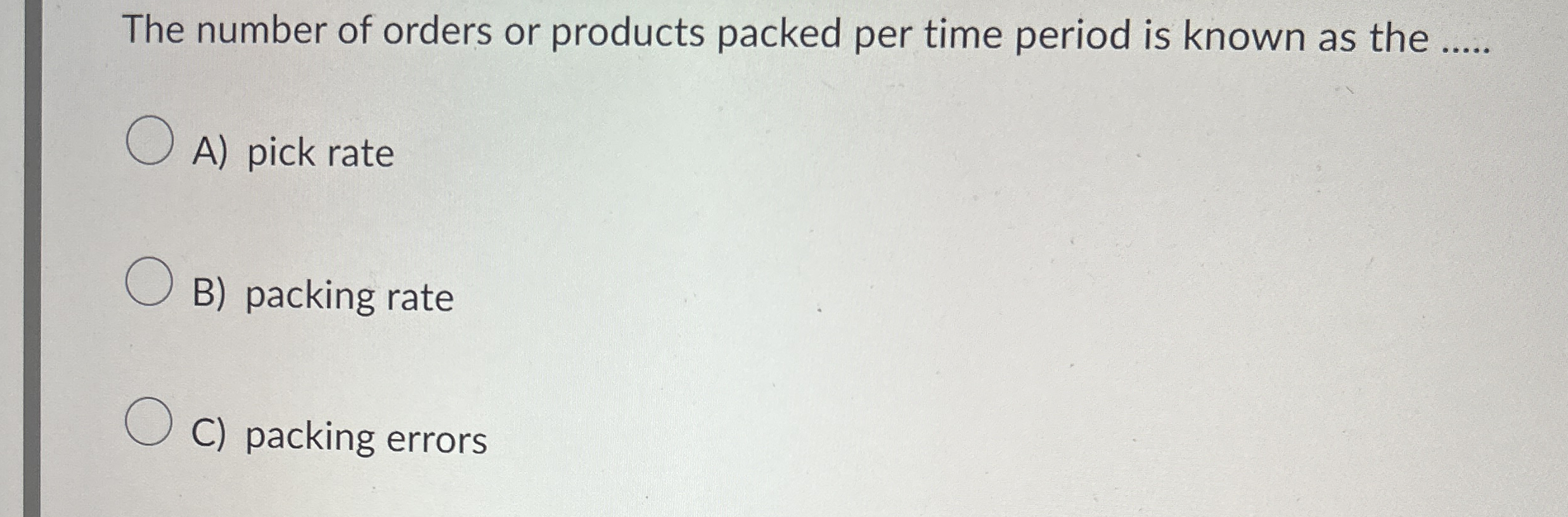 Solved The number of orders or products packed per time | Chegg.com