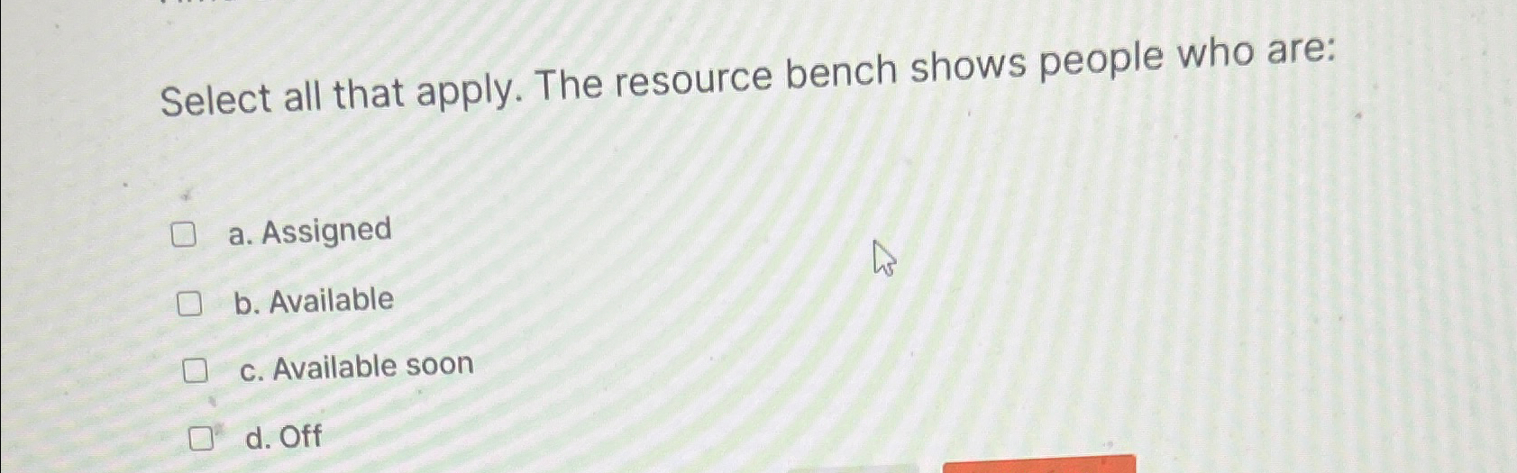 Solved Select all that apply. The resource bench shows | Chegg.com