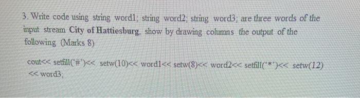 Solved 3 Write Code Using String Wordl String Word2 String 2492