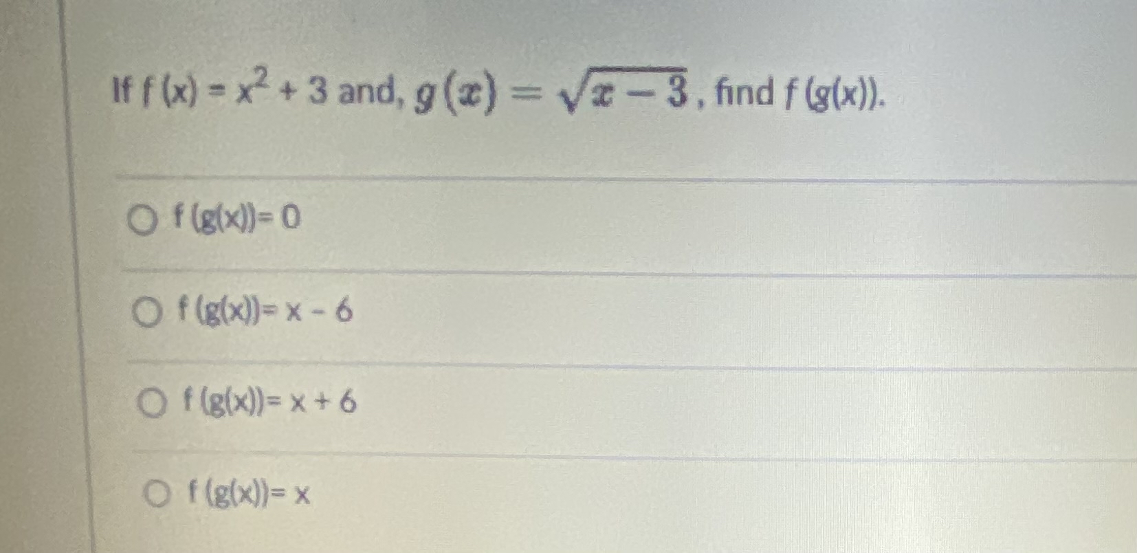 Solved If f(x)=x2+3 ﻿and, g(x)=x-32, ﻿find | Chegg.com
