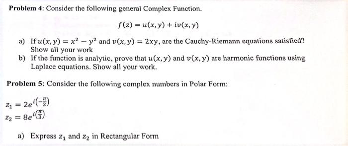 Solved Problem 4: Consider the following general Complex | Chegg.com