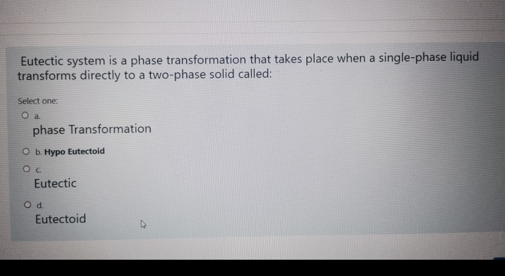Solved Eutectic system is a phase transformation that takes | Chegg.com