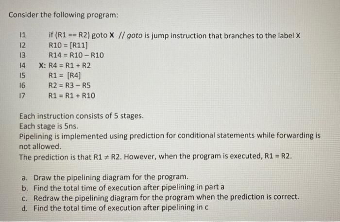 Solved Consider the following program: 11121314151617 if | Chegg.com