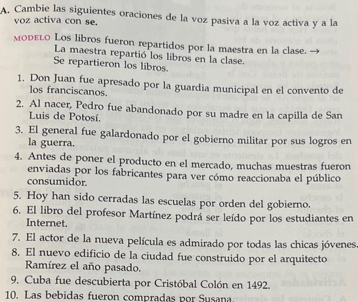 Cambie las siguientes oraciones de la voz pasiva a la | Chegg.com