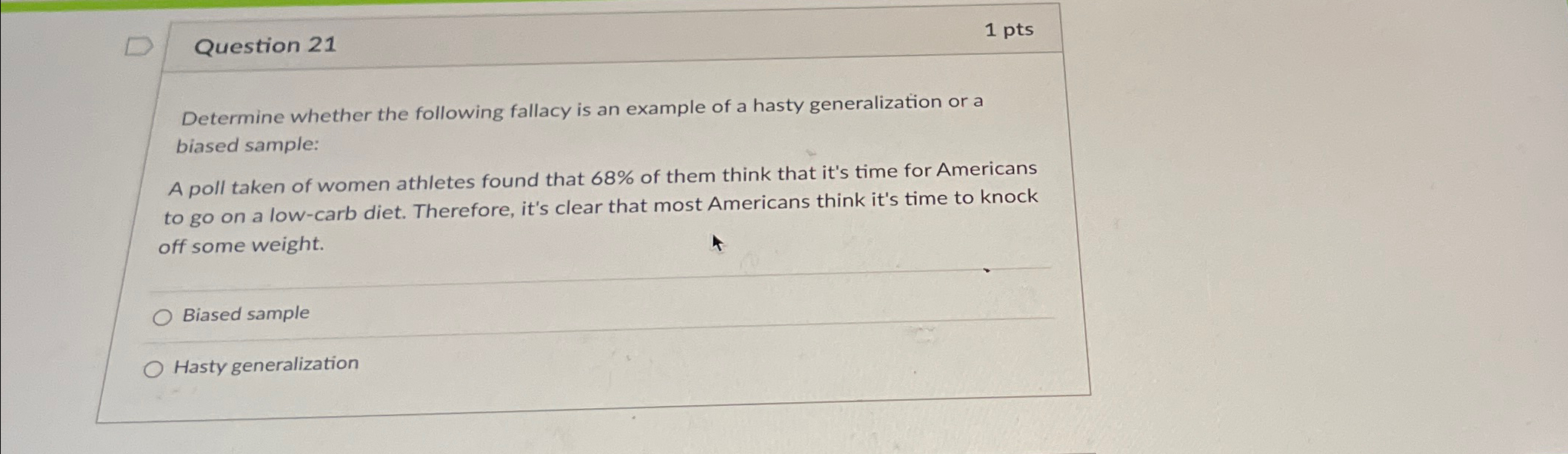 Solved Question 21 1 ﻿pts Determine whether the following | Chegg.com