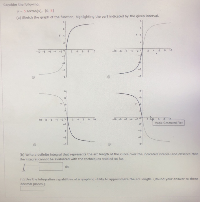 Solved Consider the following. y = 5 arctan(x), [0, 8] (a) | Chegg.com