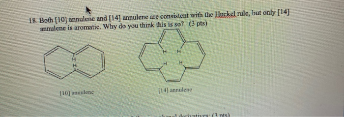 Solved 18. Both [10] annulene and [14] annulene are | Chegg.com