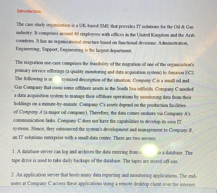 Solved Introduction: The case study organization is a | Chegg.com