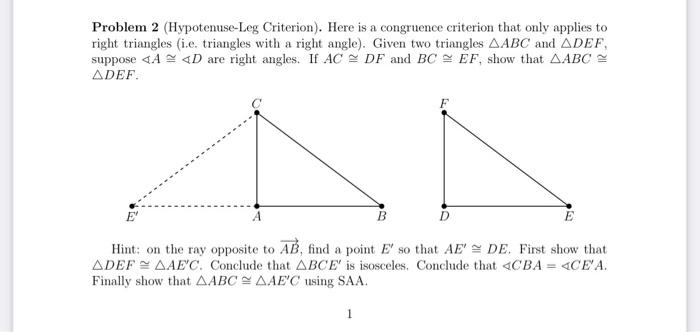 Solved Problem 2 (Hypotenuse-Leg Criterion). Here is a | Chegg.com