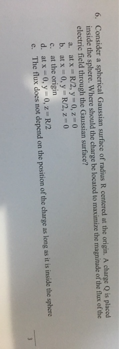 Solved 6. Consider a spherical Gaussian surface of radius R | Chegg.com