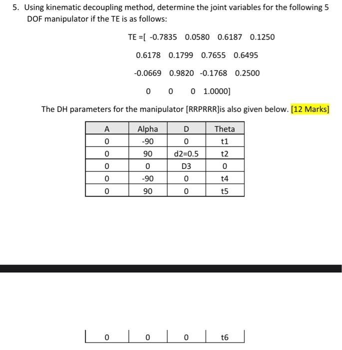 5. Using kinematic decoupling method, determine the | Chegg.com