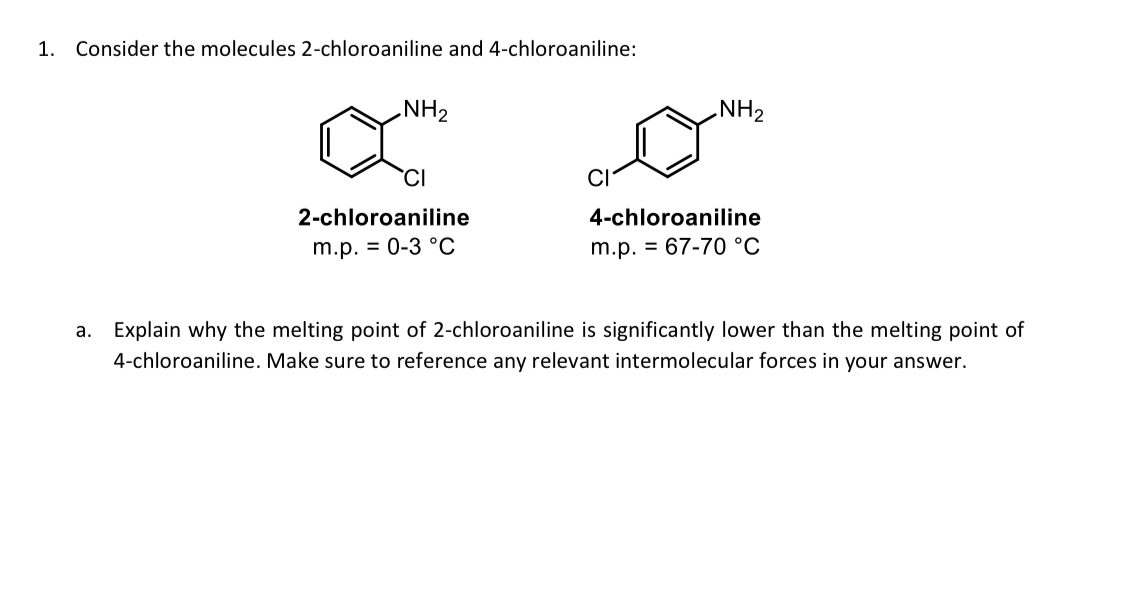Solved Consider the molecules 2-chloroaniline and | Chegg.com