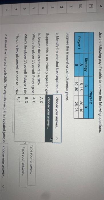 Solved Use the following payoff matrix to answer the | Chegg.com Solved Use the following payoff matrix to answer the | Chegg.com