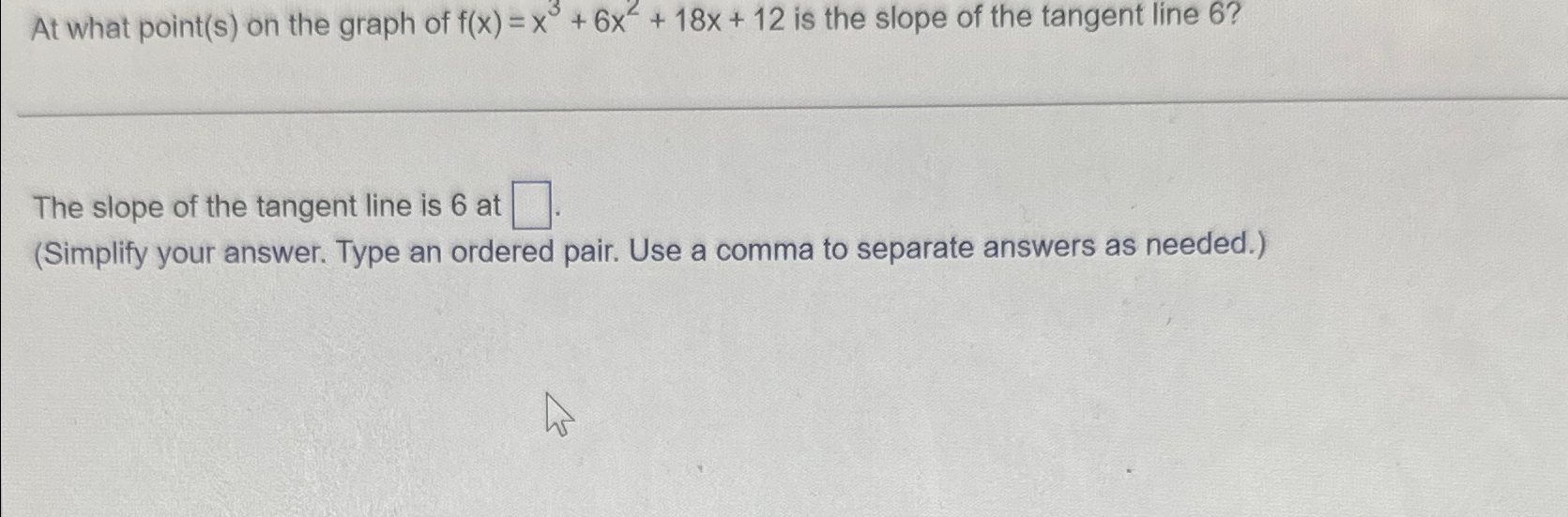 Solved At what point(s) ﻿on the graph of f(x)=x3+6x2+18x+12 | Chegg.com