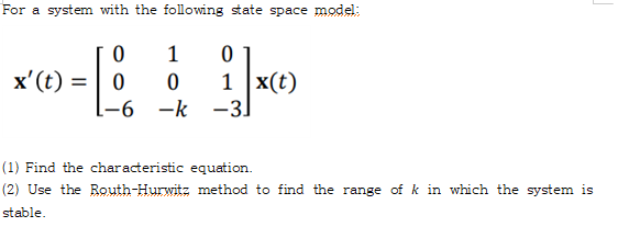 Solved For a system with the following state space | Chegg.com