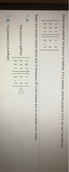 Solved Determine whether the product is defined. If it is | Chegg.com