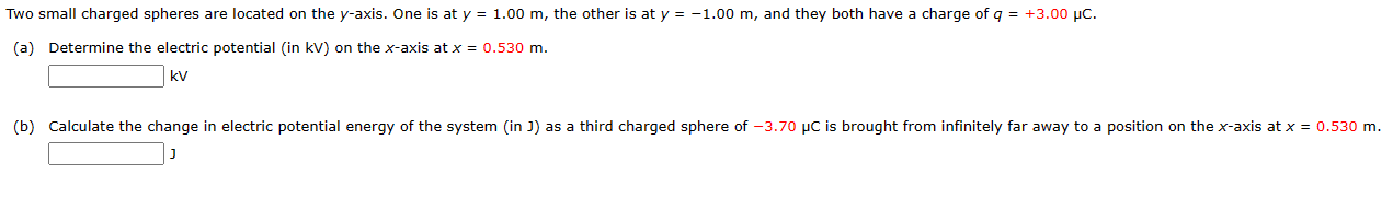 Solved Two small charged spheres are located on the y-axis. | Chegg.com