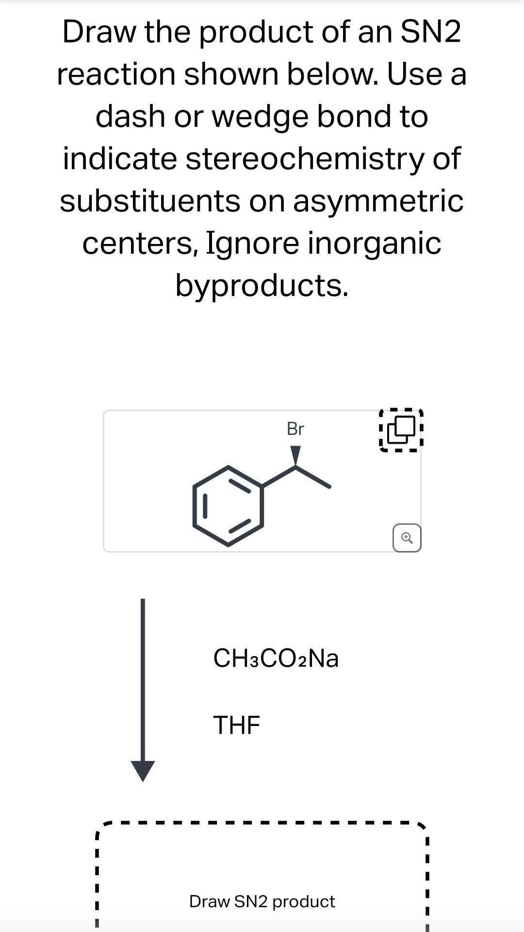Solved Draw the product of an SN2 reaction shown below. Use | Chegg.com