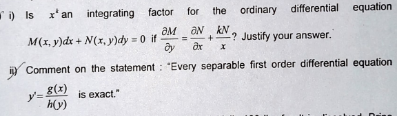 Solved ixk an ﻿integrating factor for the ordinary | Chegg.com