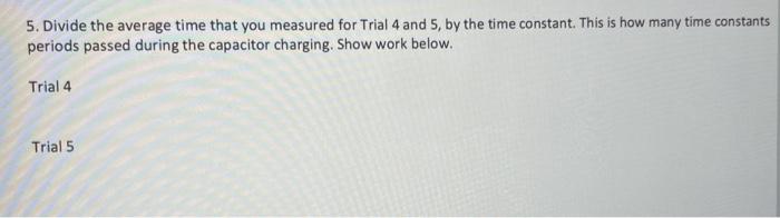 Solved 5. Divide the average time that you measured for | Chegg.com