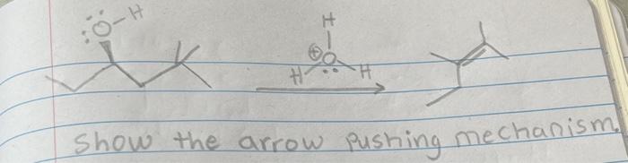 Solved Show the arrow pushing mechanism | Chegg.com