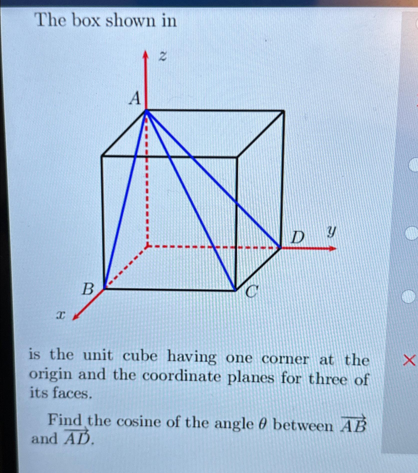 Solved The box shown inis the unit cube having one corner at | Chegg.com