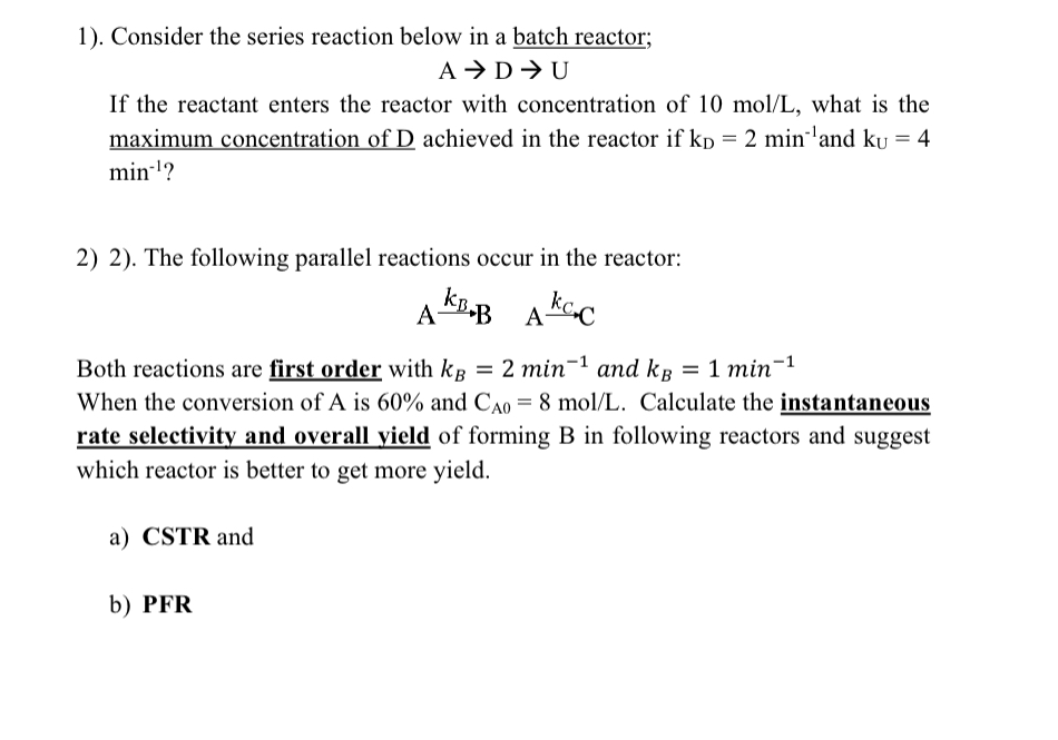 Solved . ﻿Consider the series reaction below in a batch | Chegg.com