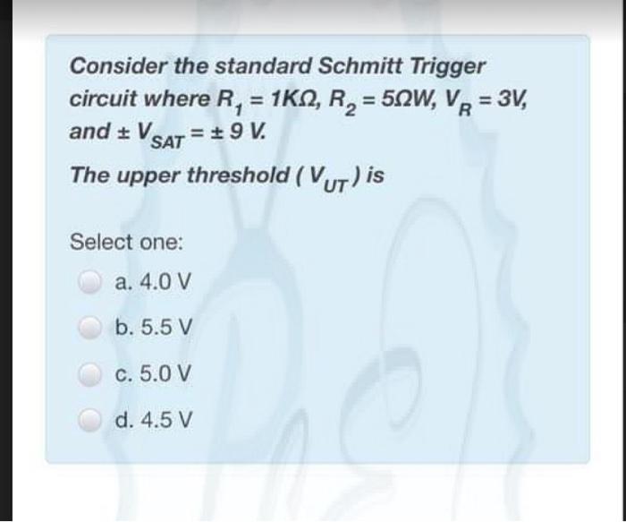 Solved Consider the standard Schmitt Trigger circuit where | Chegg.com