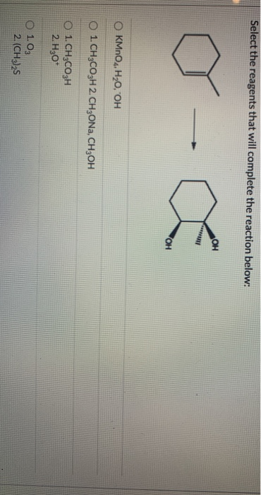 Solved Select the reagents that will complete the reaction | Chegg.com