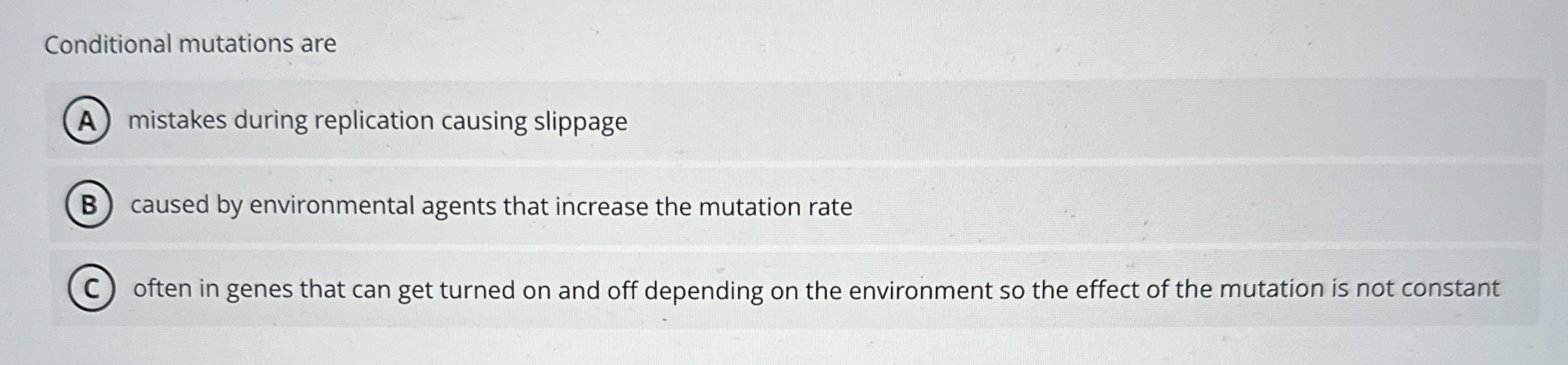 Solved Conditional mutations aremistakes during replication | Chegg.com